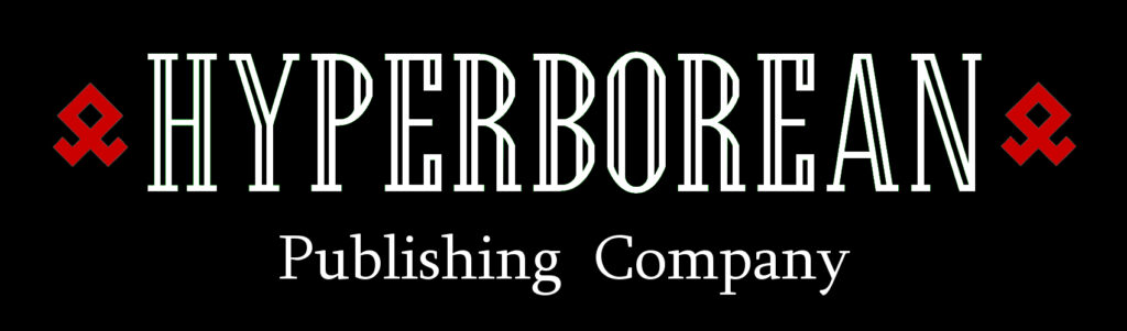 Hyperborean Publications - Return to Aryan Origin of Hyperborean Wisdom